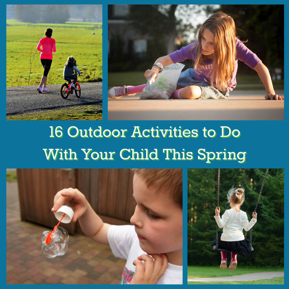 16 Outdoor Activities To Do With Your Child This Spring Kids Creek 16-outdoor-activities-to-do-with-your-child-this-spring-kids-creek
